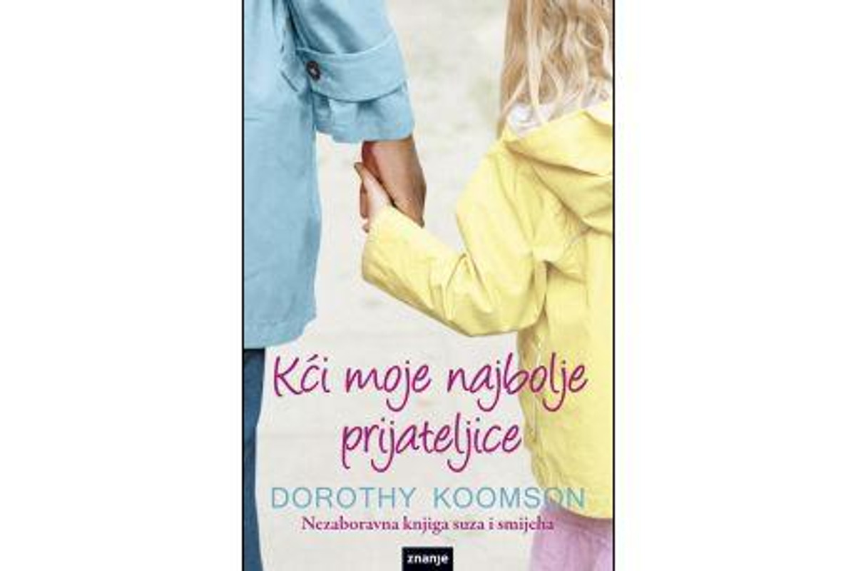 Knjiga tjedna: Kći moje najbolje prijateljice - Žena.hr